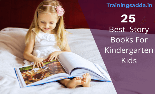 25 Best Story Books For Kindergarten Kids Trainingsadda